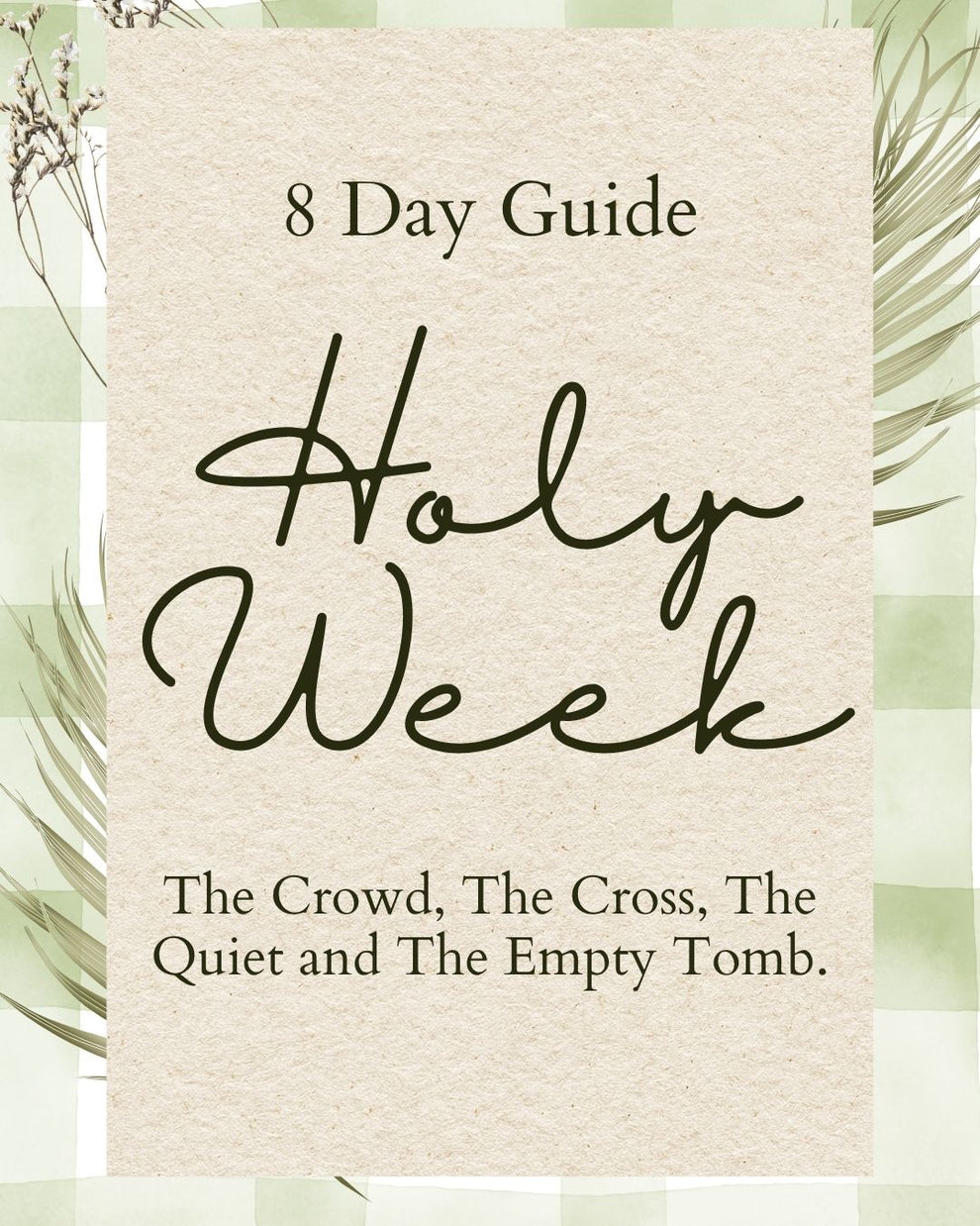 Holy Week 8 Day Reading Plan | Free Printable PDF – Bibles and Coffee